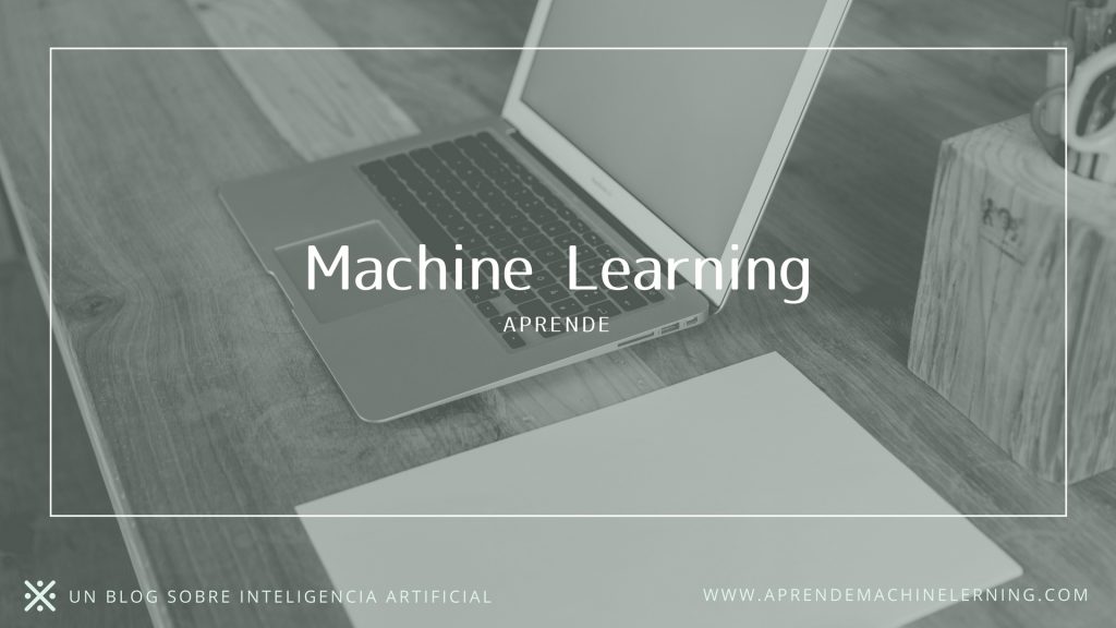 MachineLearning | Aprende Machine Learning