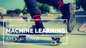 10 Aplicaciones de Machine Learning | Aprende Machine Learning