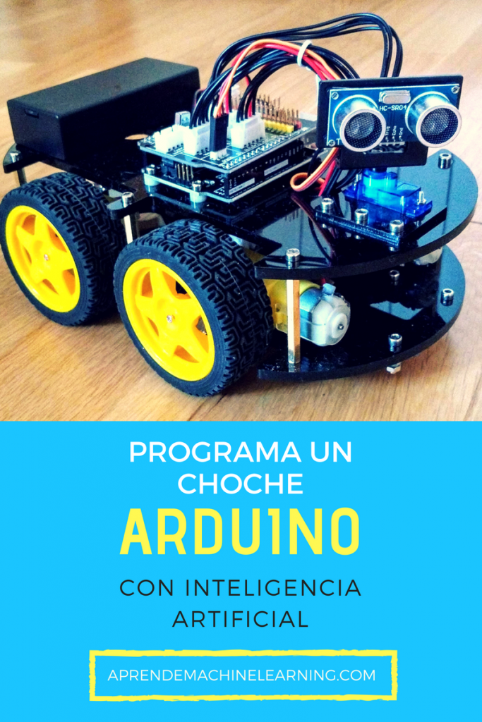 Programa Un Coche Arduino Que Conduce Sólo Aprende Machine Learning